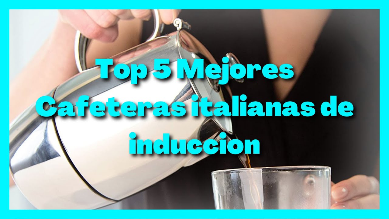 ≫ Mejores cafeteras italianas para inducción 2026 - Prueba Final