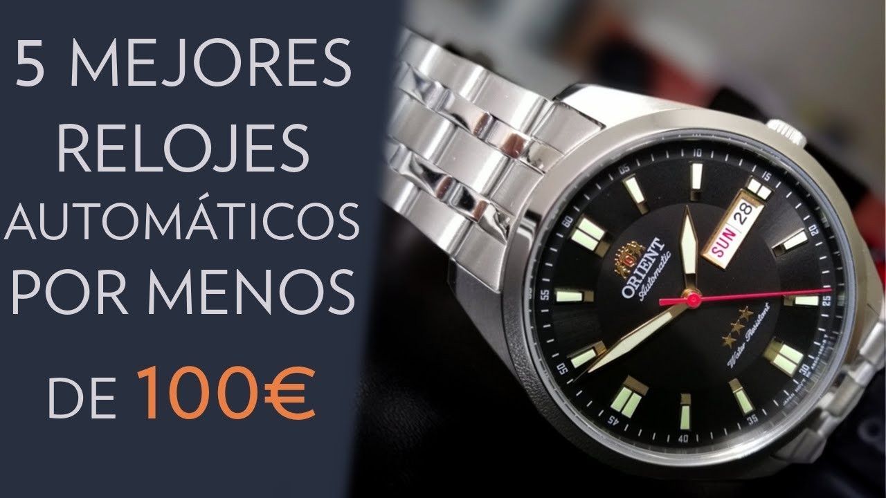 ≫ El mejor reloj automático: Guía de compra 2026 - Prueba Final